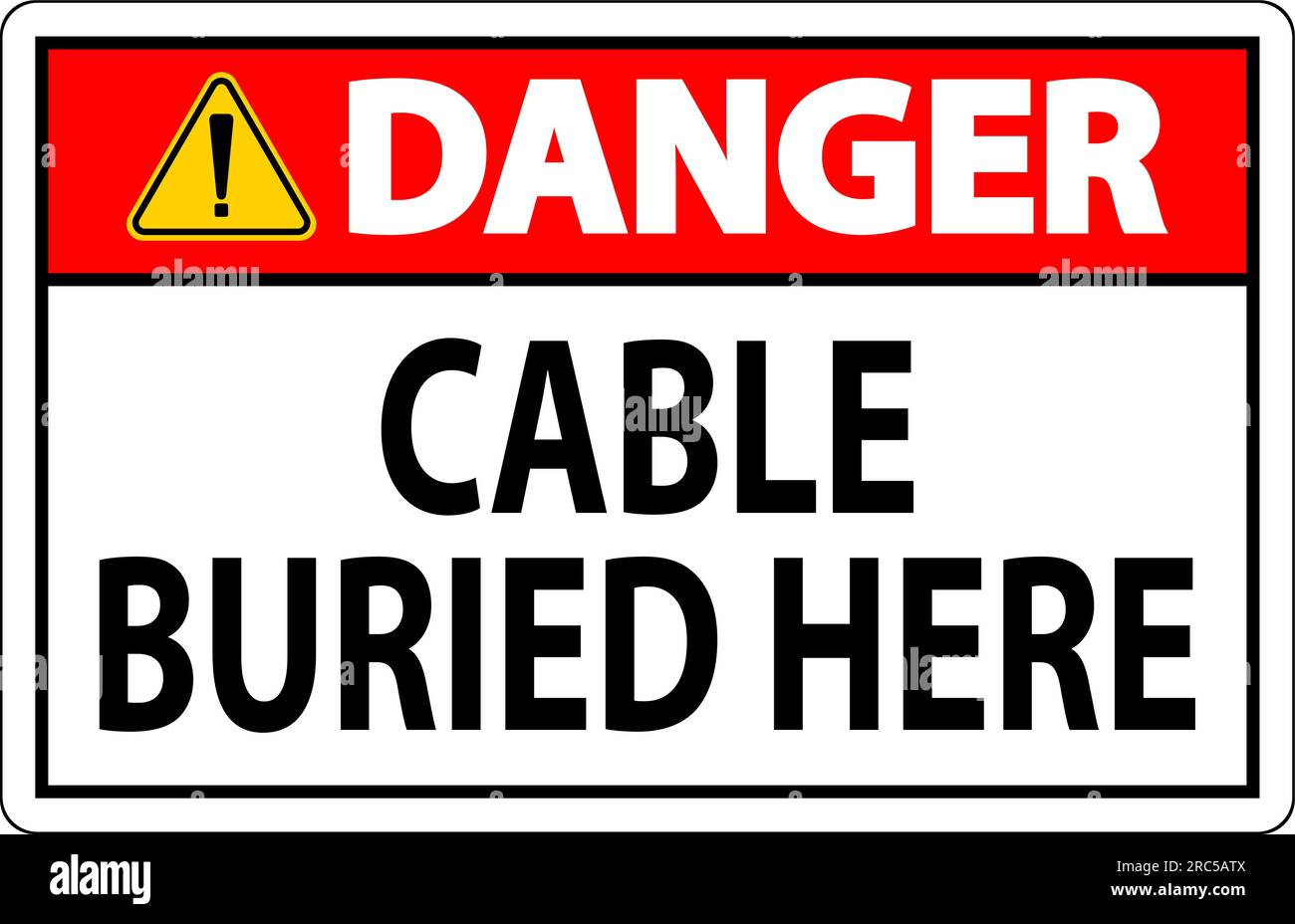 Danger Sign. Cable Buried Here On White Bacground Stock Vector Image ...