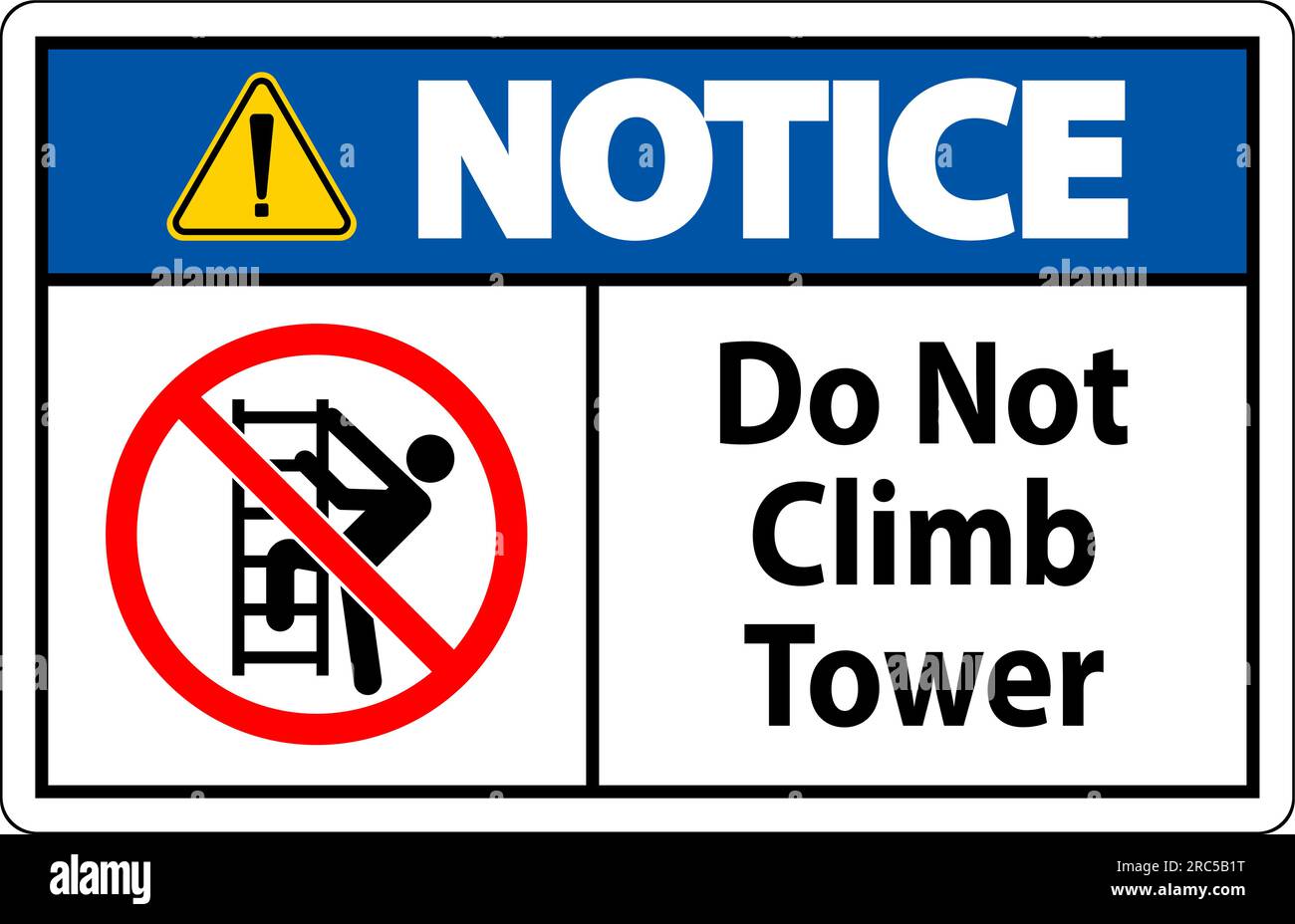 Notice Sign Do Not Climb Tower On White Background Stock Vector Image ...