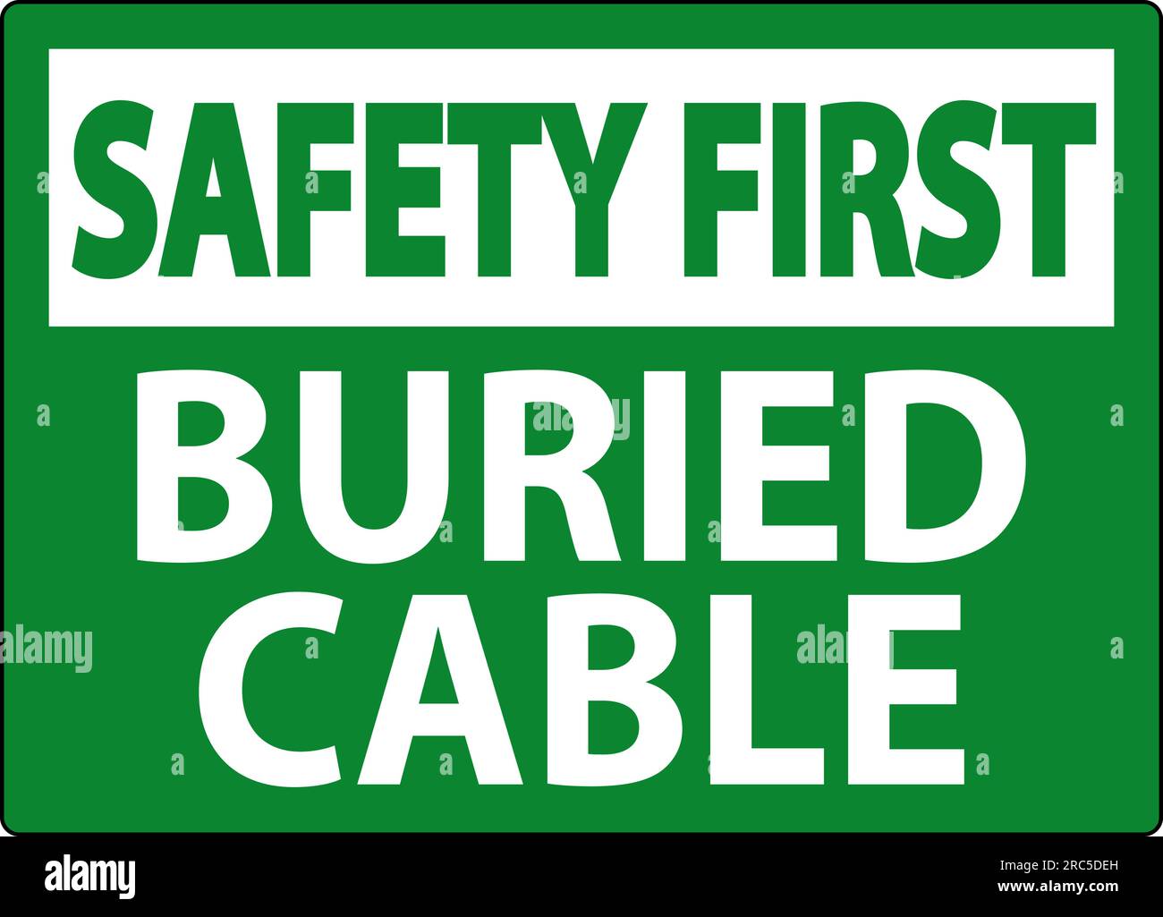 Safety First Sign Buried Cable On White Background Stock Vector Image ...