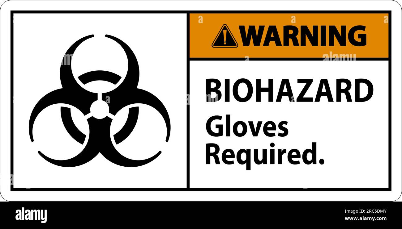 Biohazard Warning Label Biohazard Gloves Required Stock Vector Image ...