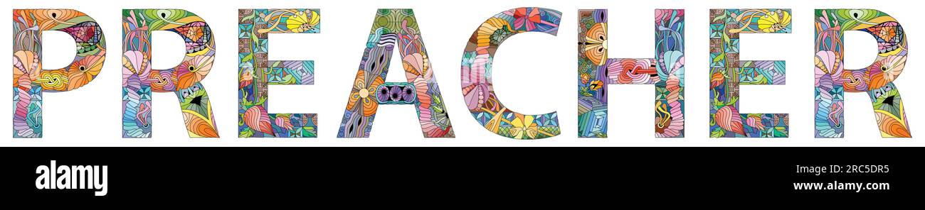 Hand-painted art design. Hand drawn illustration word preacher for t ...
