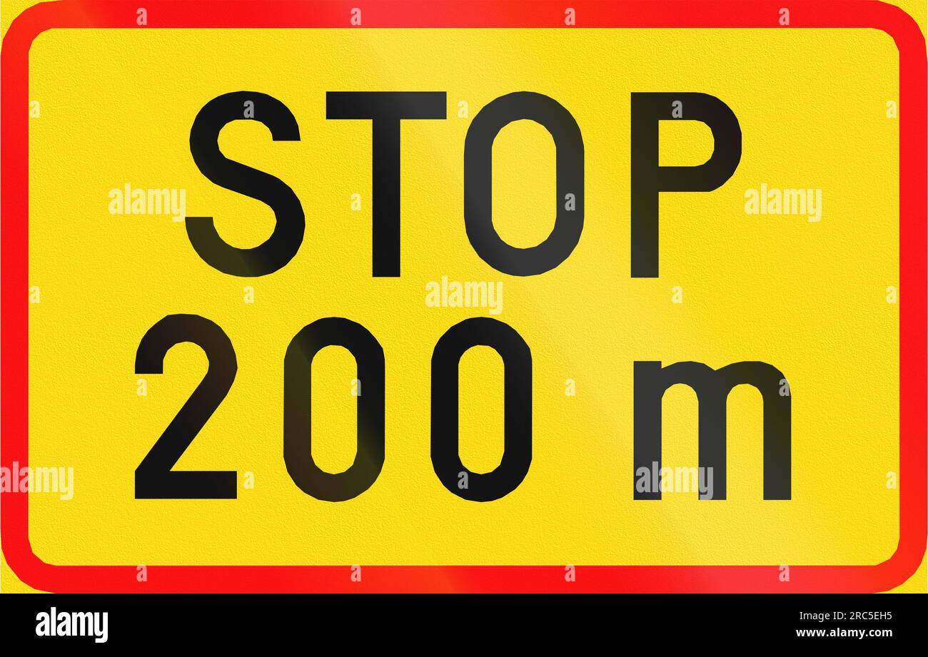 Finnish additional road sign: Stop 200 meters ahead Stock Photo - Alamy