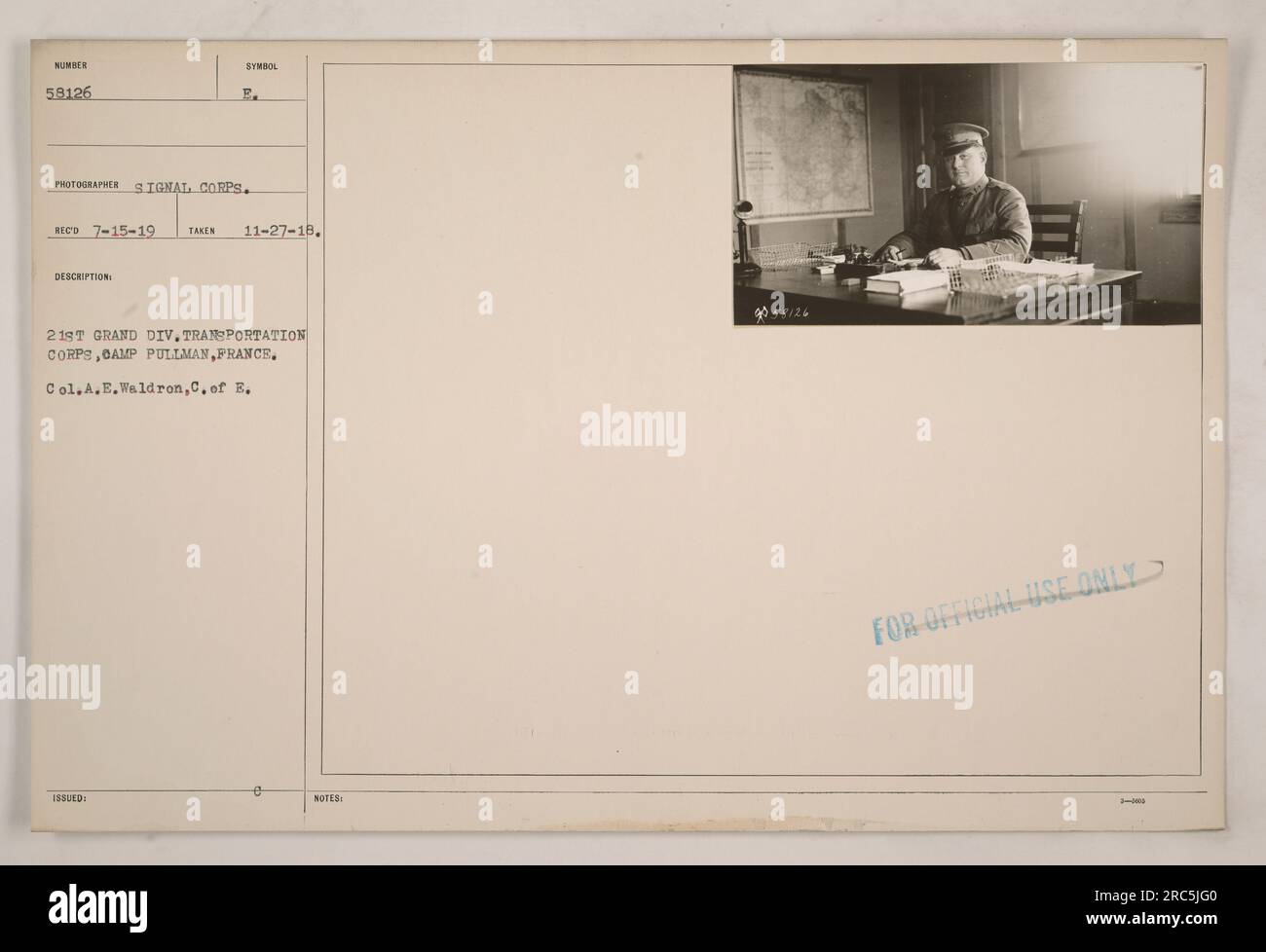 Col. A.E. Waldron of the 21st Grand Div. Transportation Corps at Camp ...