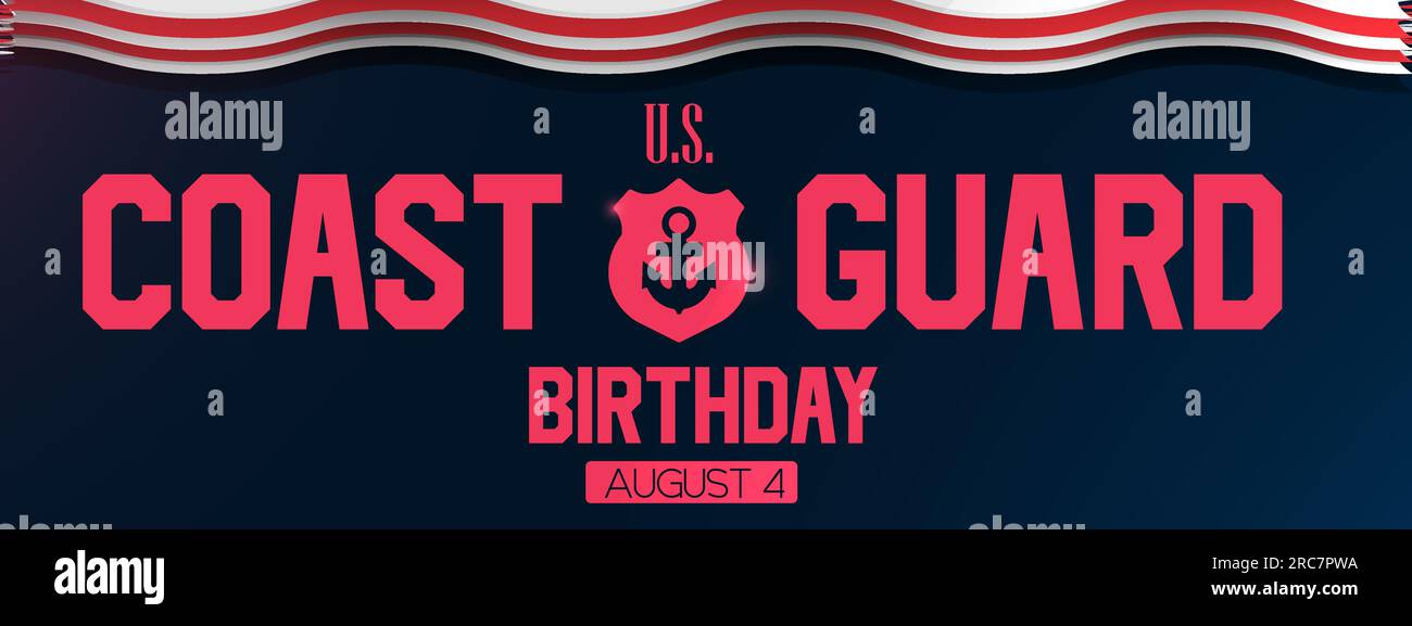 U.S. Coast Guard Birthday on August 4 with an American flag and ...
