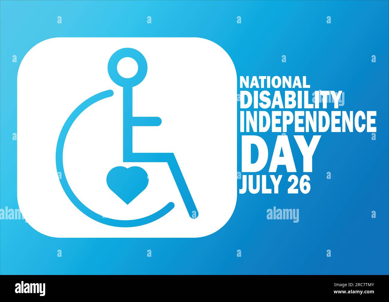 National Disability Independence Day. July 26. Holiday concept. Template for background, banner ...
