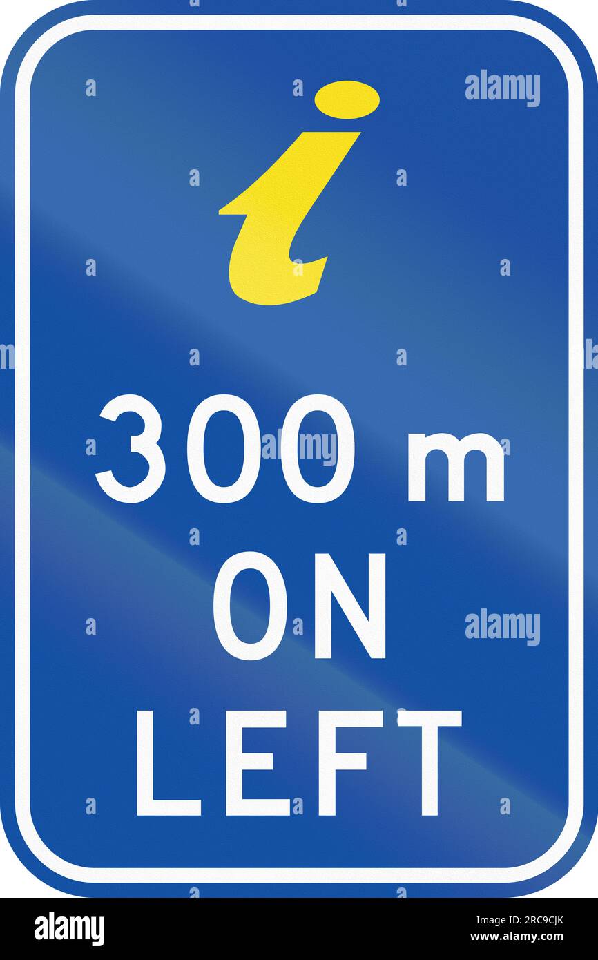 Australian traffic sign: Information center on the left in 300 meters ...