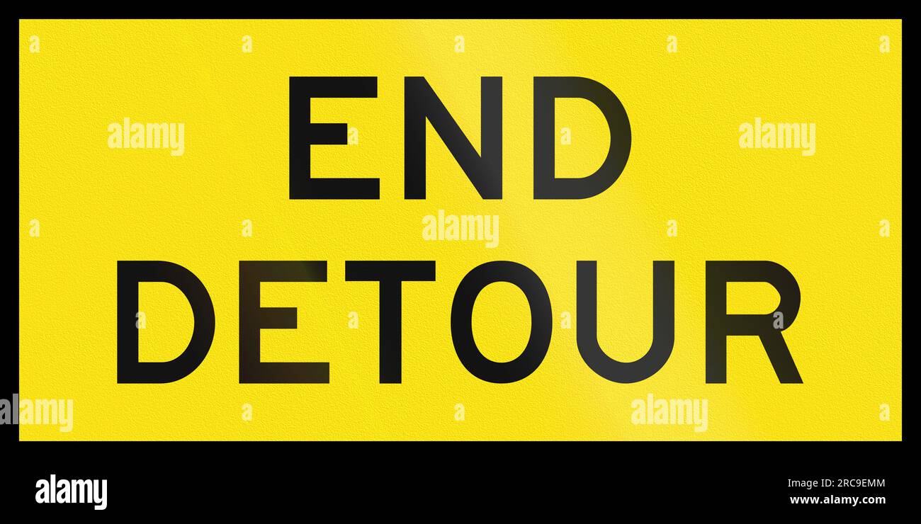 An Australian temporary road sign - End detour Stock Photo - Alamy