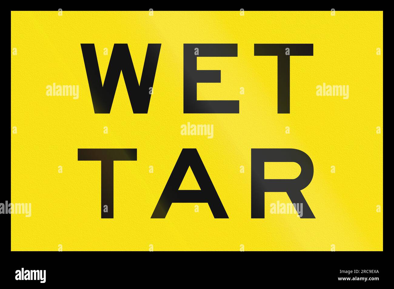 An Australian temporary road sign - Wet tar Stock Photo - Alamy An Australian temporary road sign - Wet tar Stock Photo - Alamy