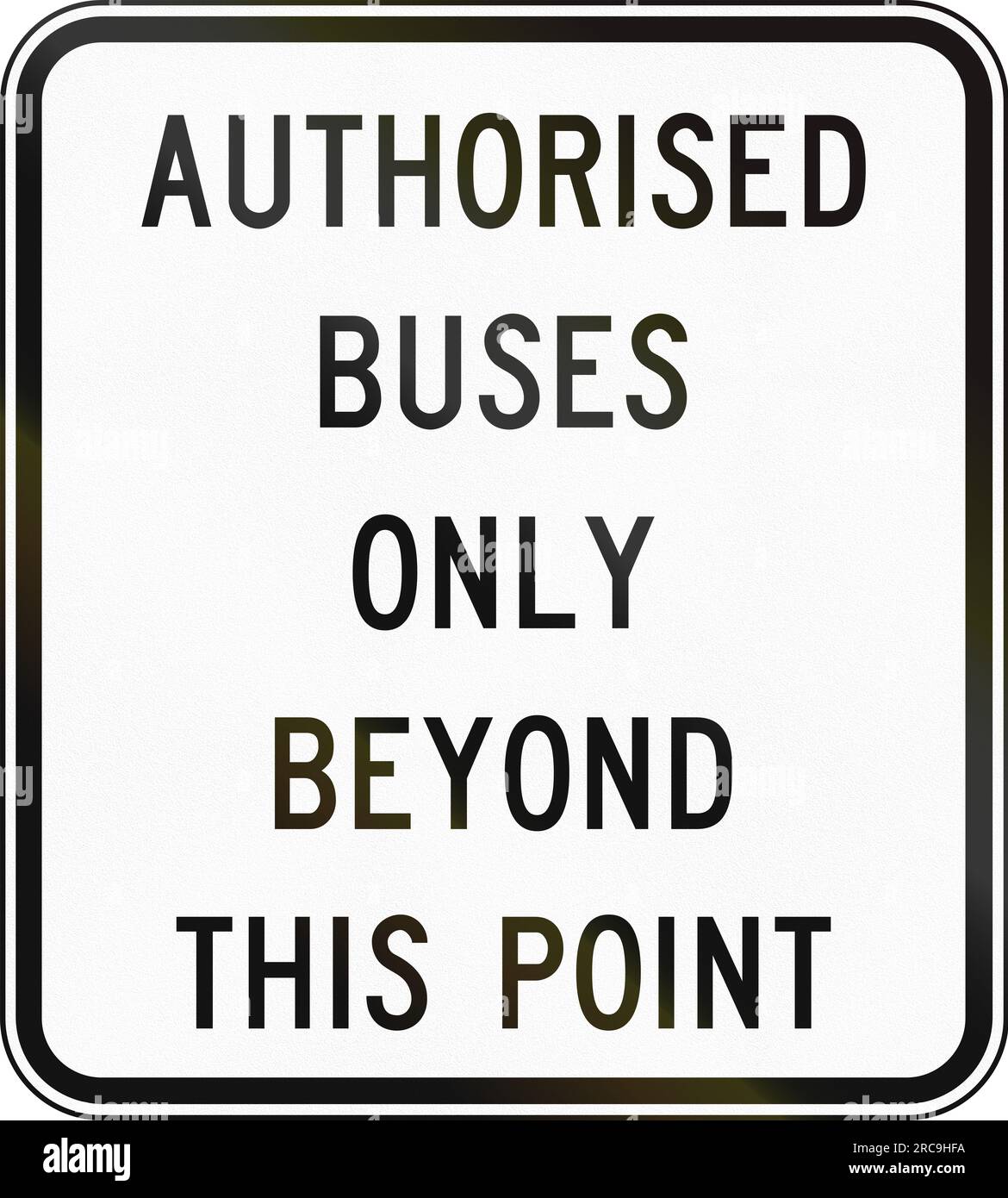 Supplementary Australian road sign - Authorised Buses Only Stock Photo ...