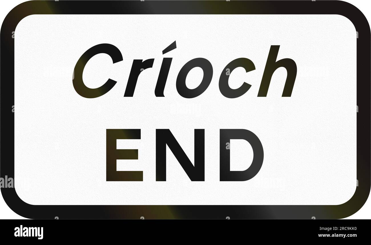 A bilingual Irish road sign - End, written in Gaelic and English Stock ...