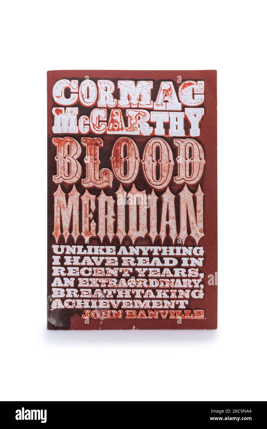 Blood Meridian by Cormac McCarthy isolated on white background. Lahti, Finland. June 1, 2023 ...