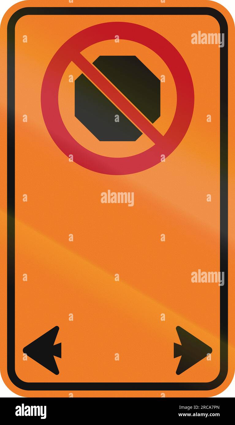 Temporary road sign in Canada - No Stopping. This sign is used in ...