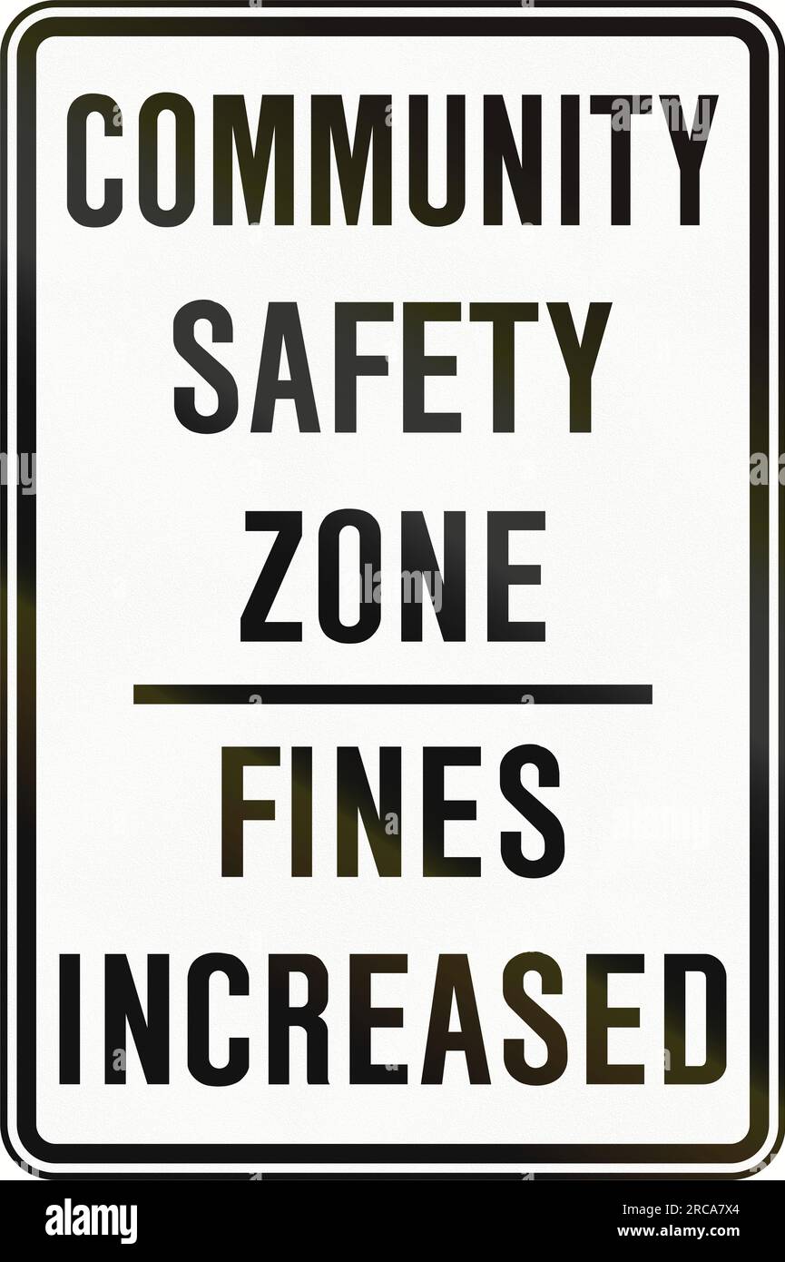 Canadian road sign - Community traffic zone - Fines increased. This ...