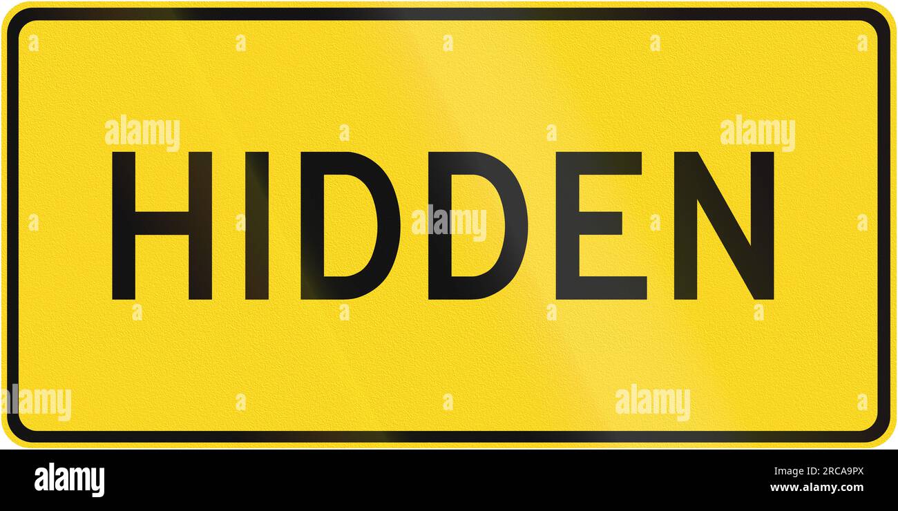 Supplementary Warning road sign in Canada - Hidden. This sign is used ...