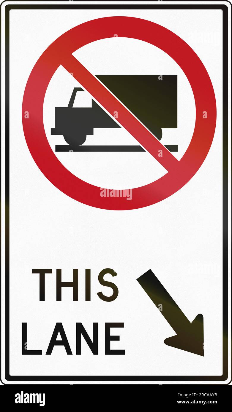 Regulatory sign in Canada - Trucks forbidden on right lane. This sign ...