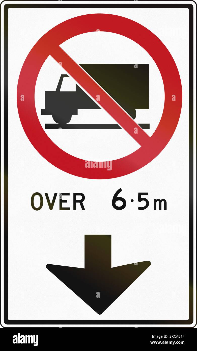 Regulatory sign in Canada - Trucks over 6.5 meters forbidden ahead ...