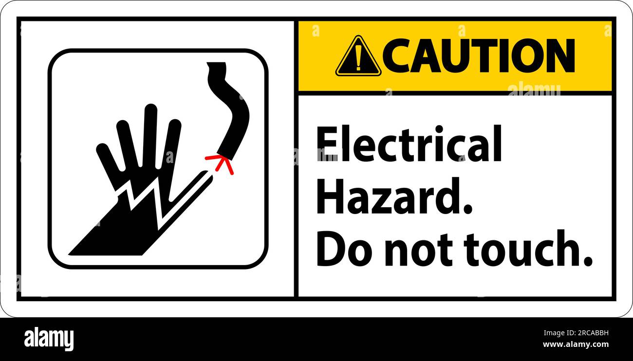 Caution Sign Electrical Hazard. Do Not Touch Stock Vector Image & Art ...