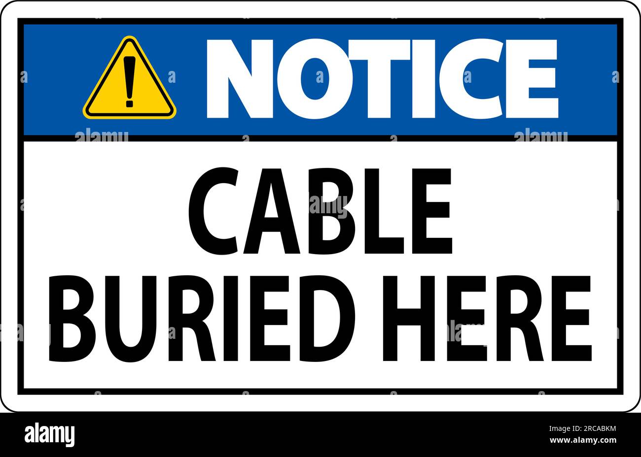 Notice Sign Cable Buried Here On White Bacground Stock Vector Image ...