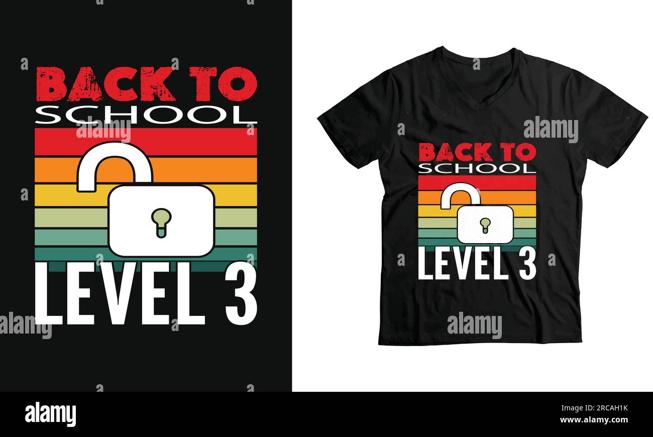 Back to school Unlocked Level 3 funny custom vector t-shirt design ...