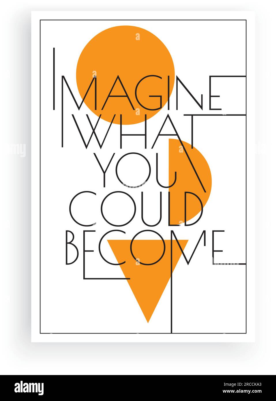 Imagine what you could become, vector. Motivational inspirational ...