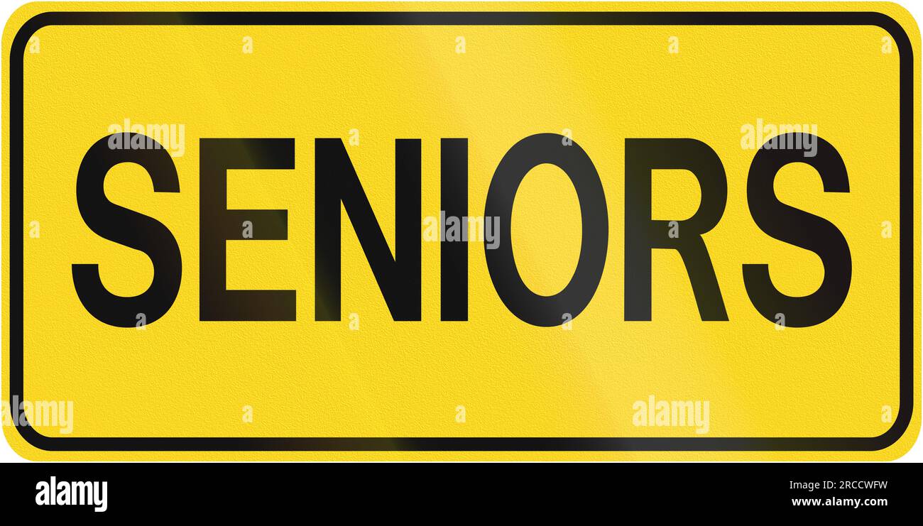 An Canadian warning traffic sign - Seniors. This sign is used in ...