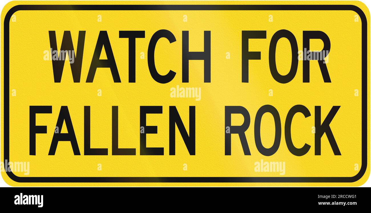 Warning road sign in Canada - watch for fallen rock. This sign is used ...