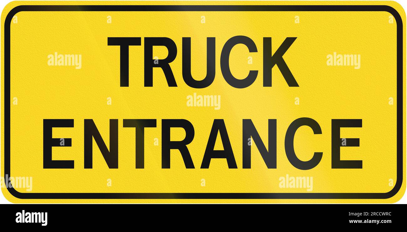 Warning road sign in Canada - Truck entrance. This sign is used in ...