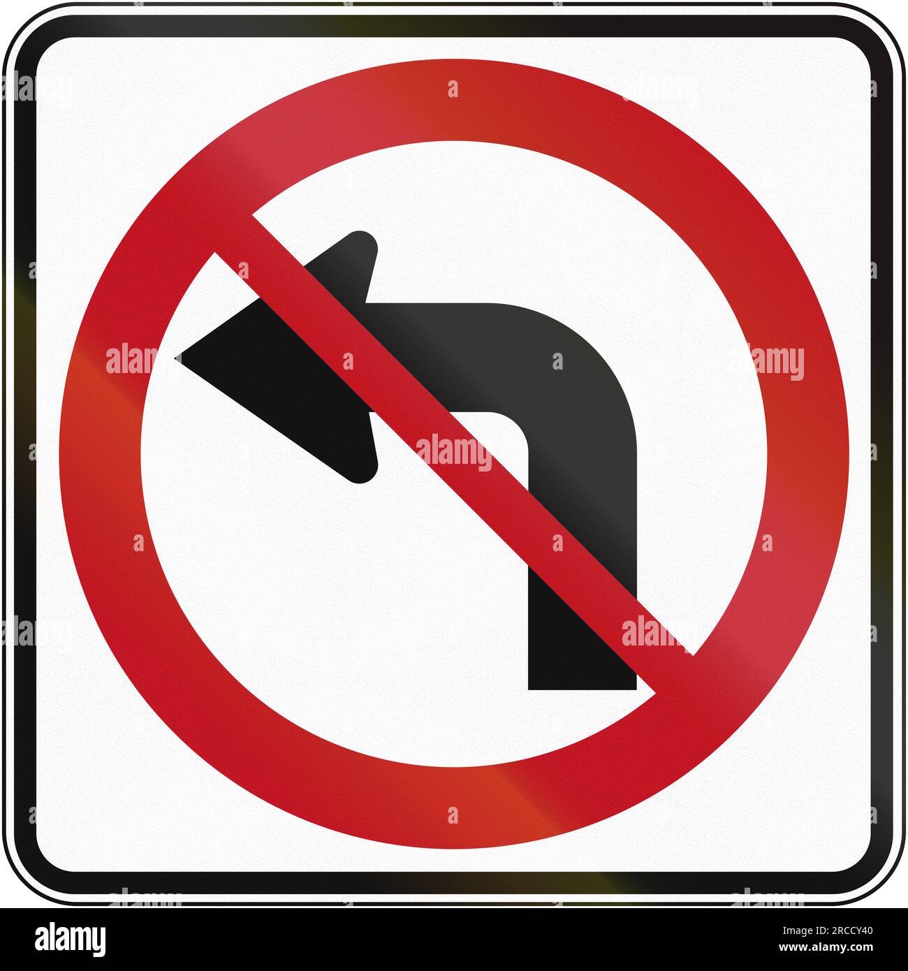 Canadian regulatory sign - no left turn. This sign is used in Quebec ...
