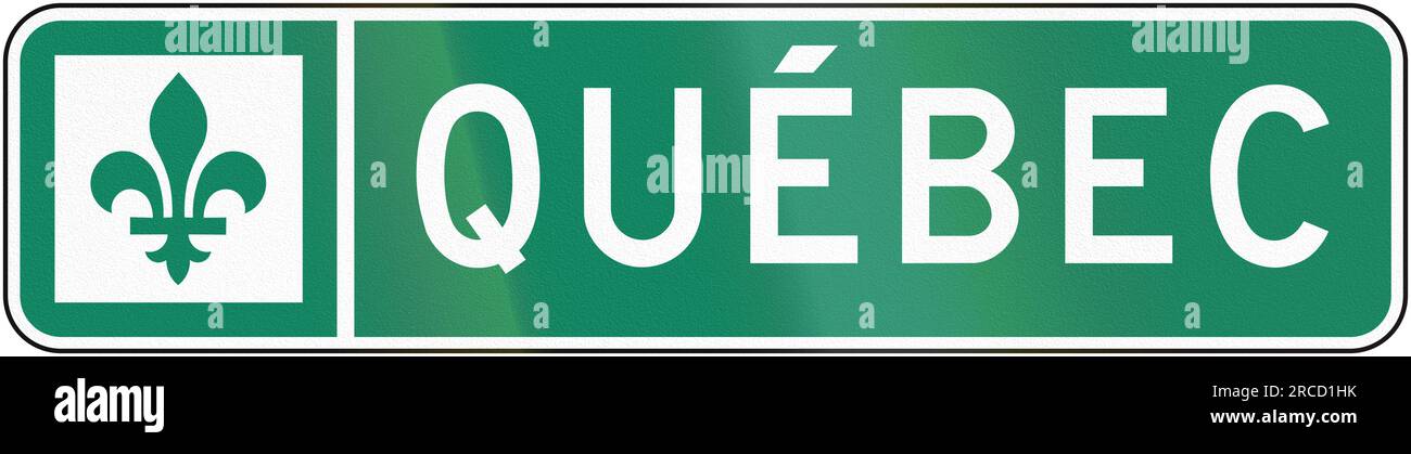 Guide and information road sign in Quebec - The name Quebec Stock Photo ...