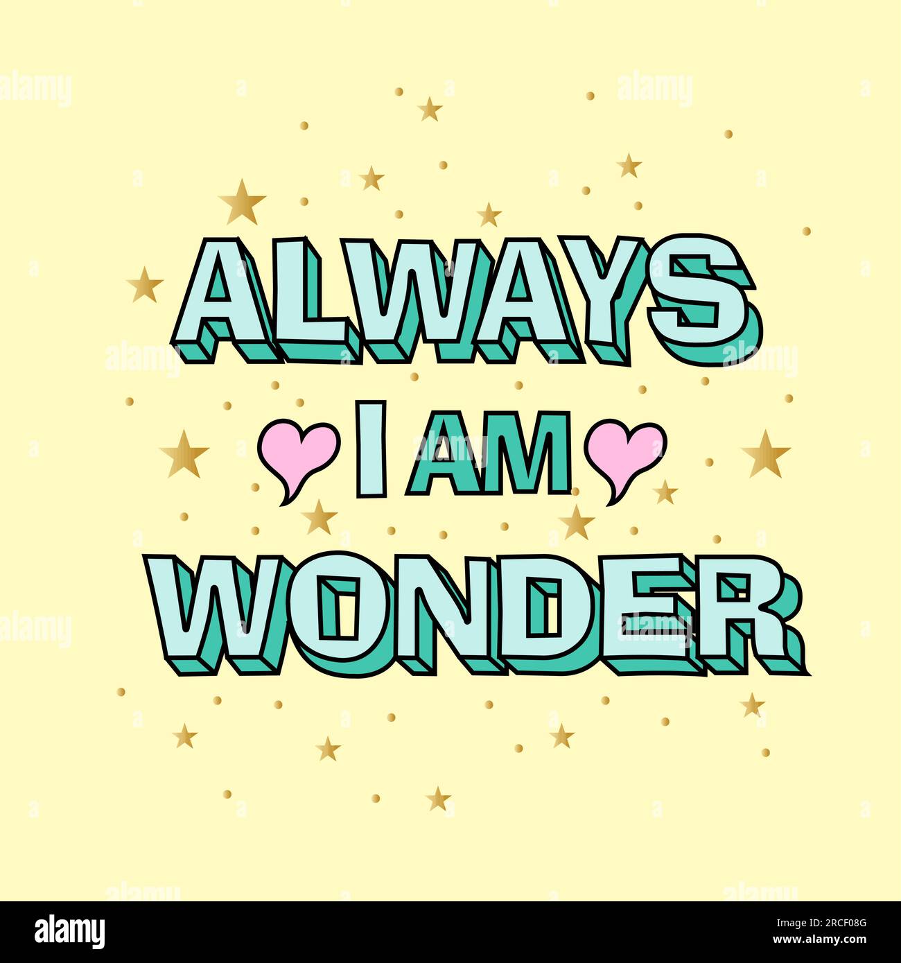 Slogan for girls hi-res stock photography and images - Alamy