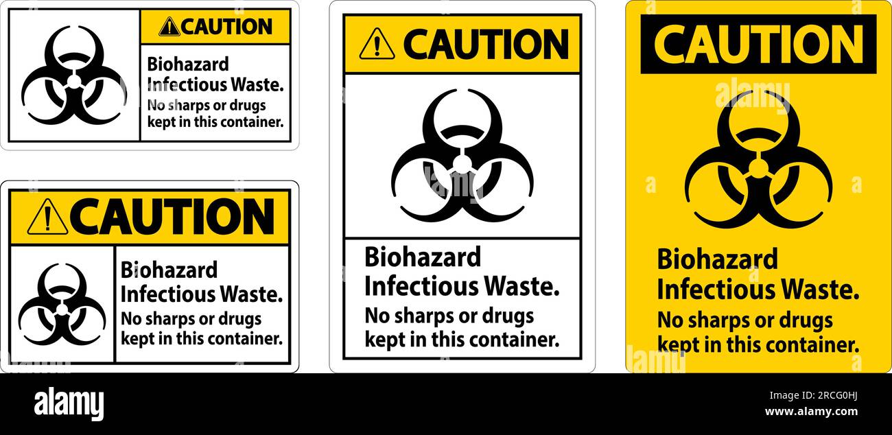 Caution Label Biohazard Infectious Waste, No Sharps Or Drugs Kept In ...