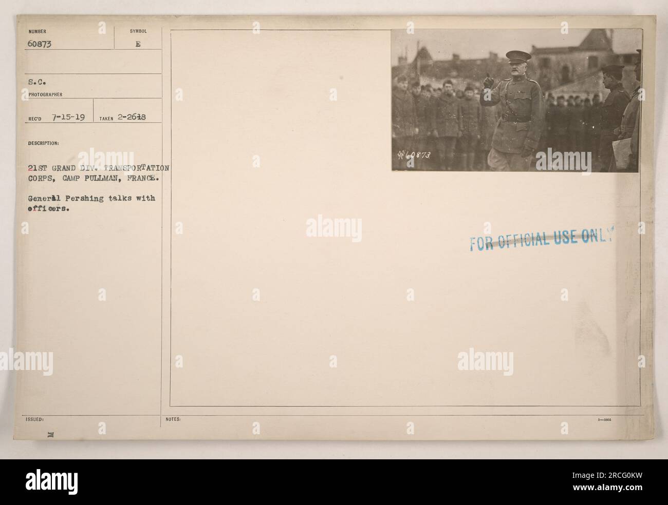 21st Grand Division Transportation Corps, Camp Pullman, France. General ...