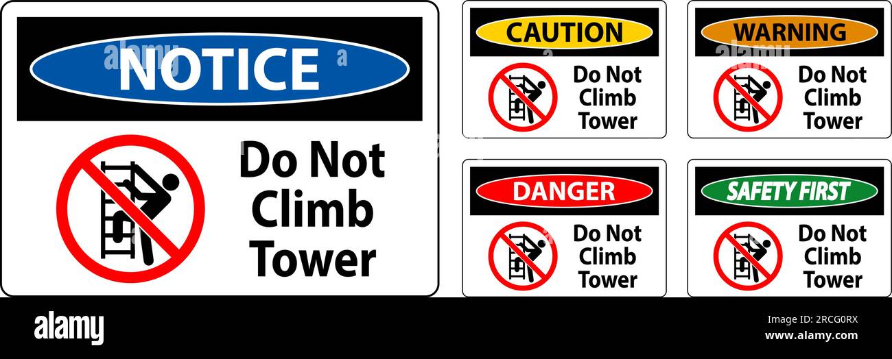 Danger Sign Do Not Climb Tower On White Background Stock Vector Image ...