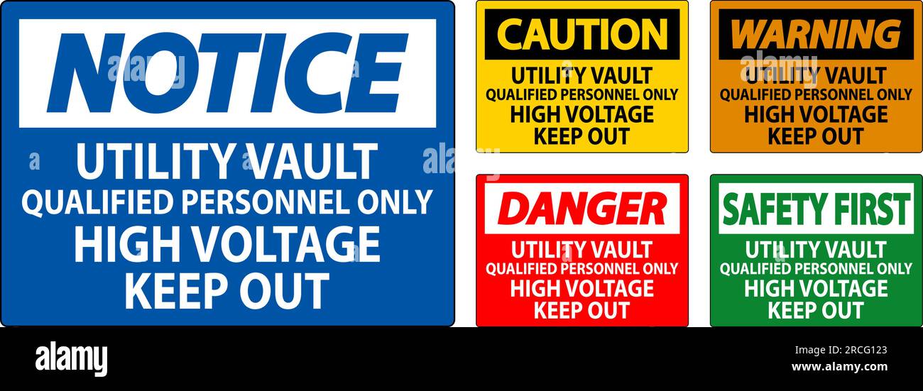 Danger Sign Utility Vault - Qualified Personnel Only, High Voltage Keep ...