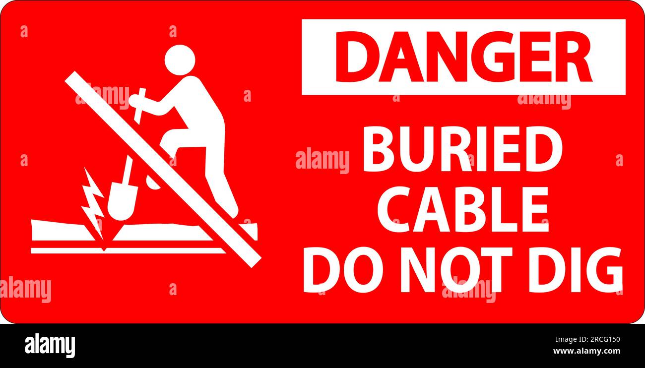Danger Sign Buried Cable, Do Not Dig On White Background Stock Vector ...