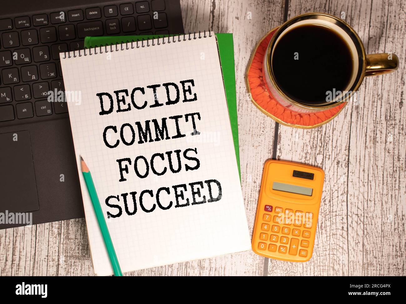 Motivational and inspirational quote Decide, commit, focus, succeed ...