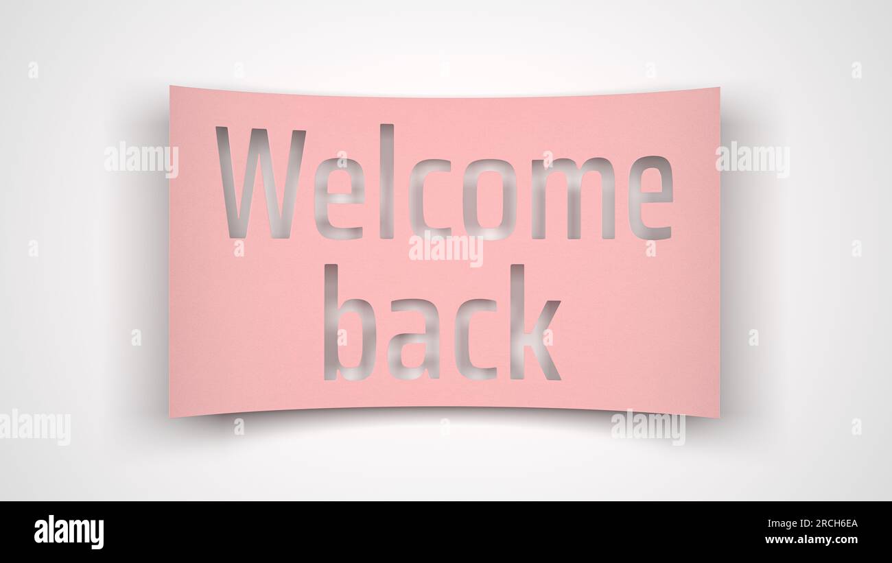 Paper note welcome back on a white background. 3d illustration Stock ...