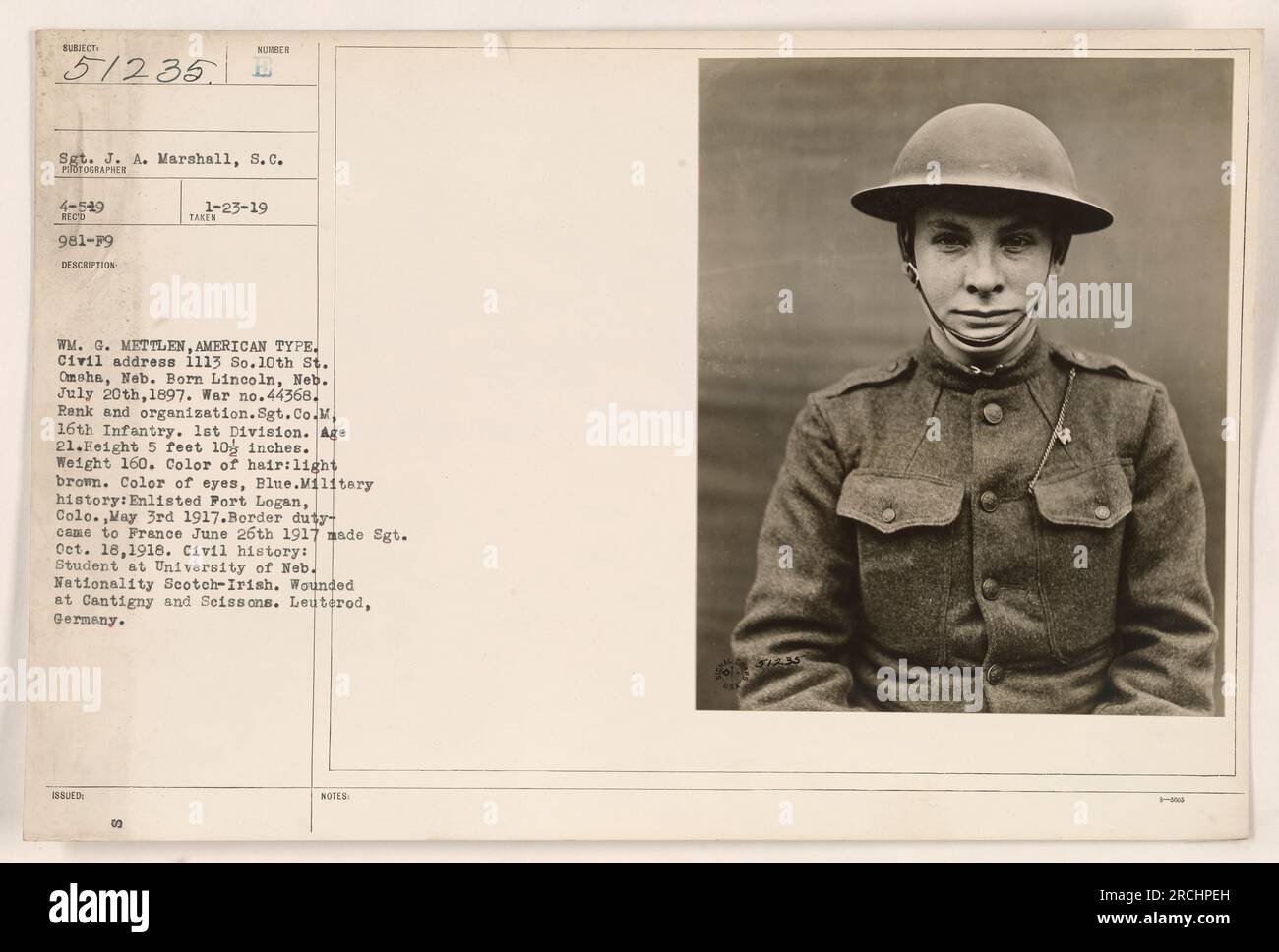 Sgt. Wm. G. Mettlen, born on July 20th, 1897, in Lincoln, Nebraska ...
