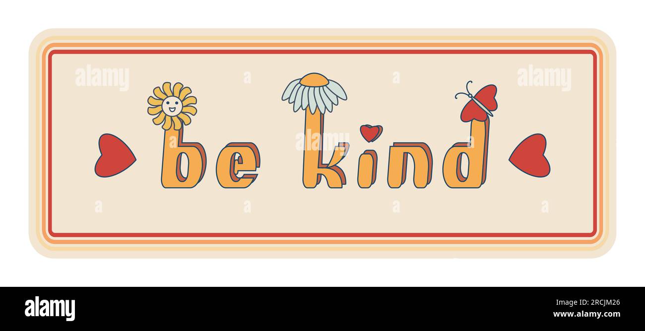 Inscription Be Kind Groovy poster Horizontal vector illustration ...