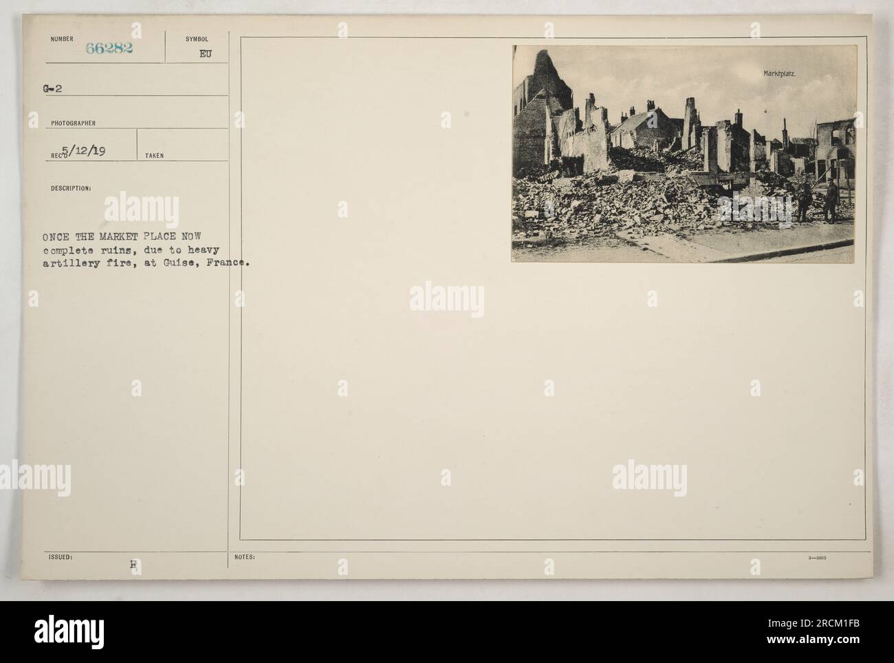 Ruins of the market place in Guise, France after being heavily damaged ...