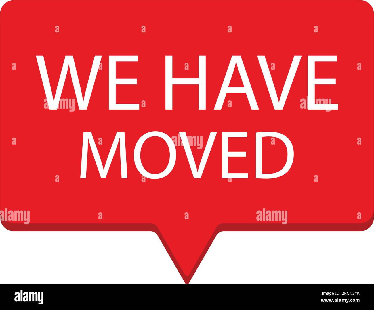 Speech bubble we have moved. Vector of office announcement, new move ...