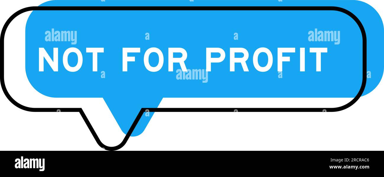 Speech banner and blue shade with word not for profit on white ...