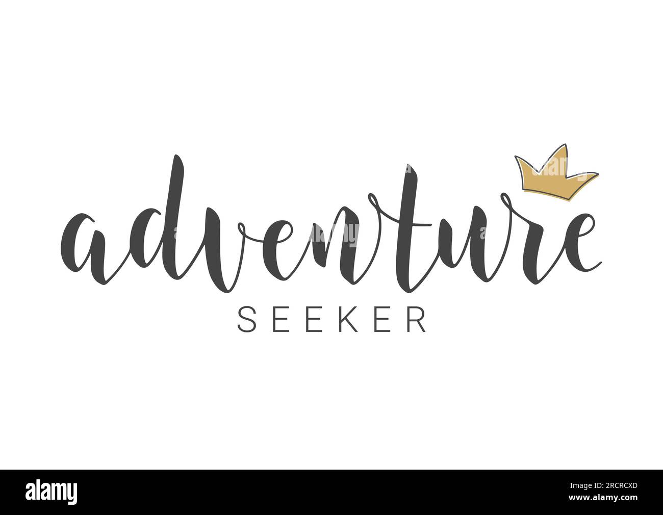 Vector Illustration. Handwritten Lettering of Adventure Seeker ...