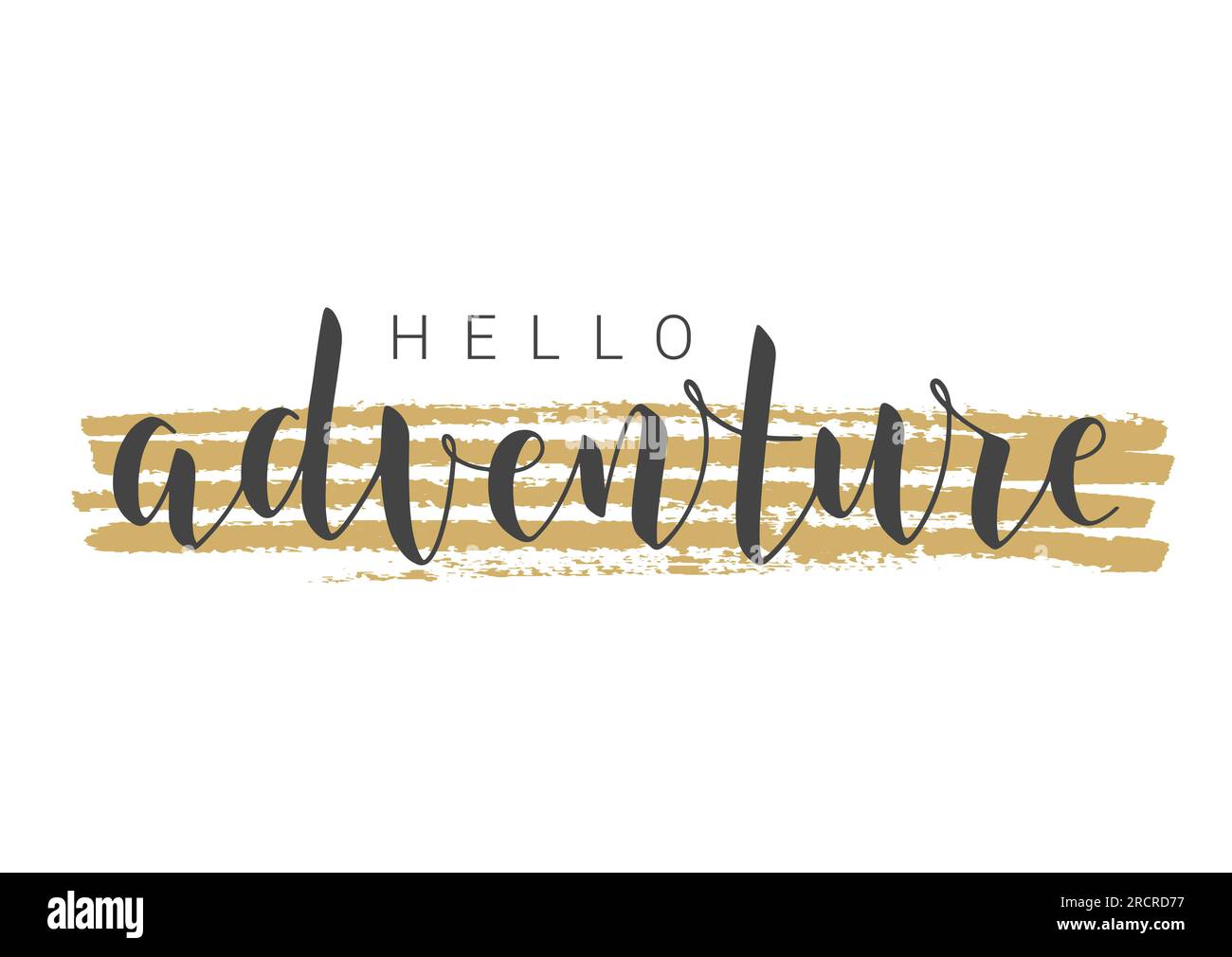 Vector Stock Illustration. Handwritten Lettering of Hello Adventure ...