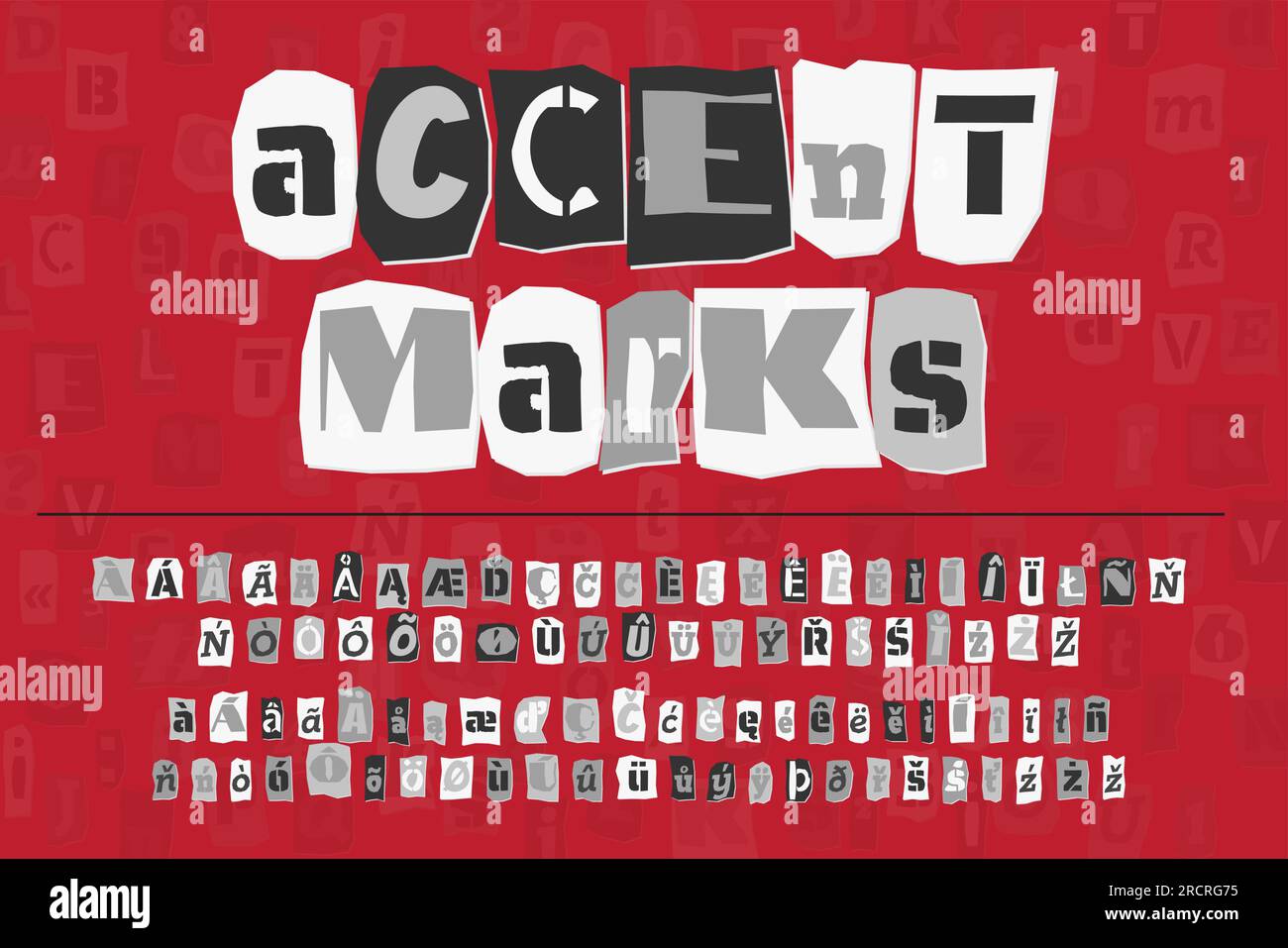 Gray ransom collage style letters accent marks cut from newspapers and ...