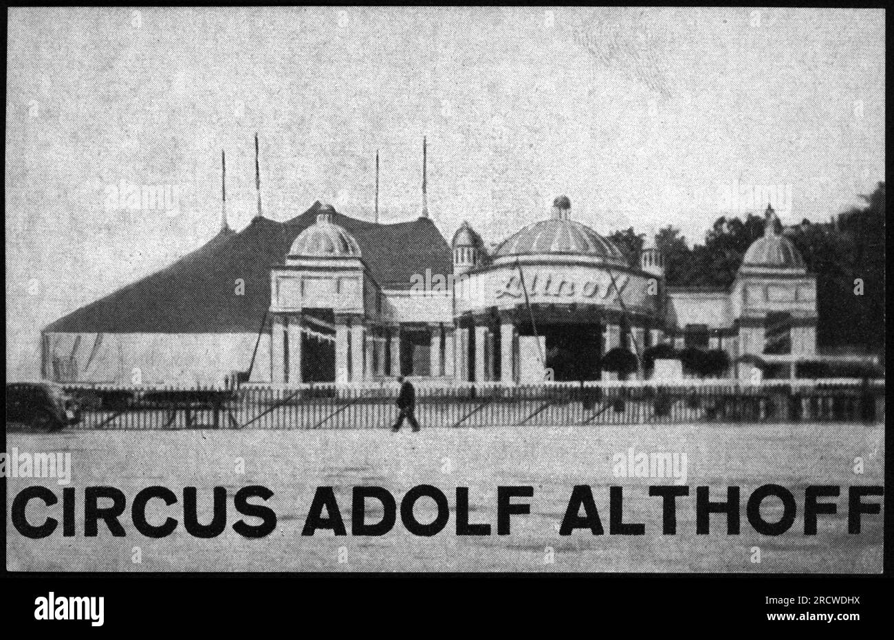 circus, Circus Adolf Althoff, circus tent, exterior view, circa 1900 ...
