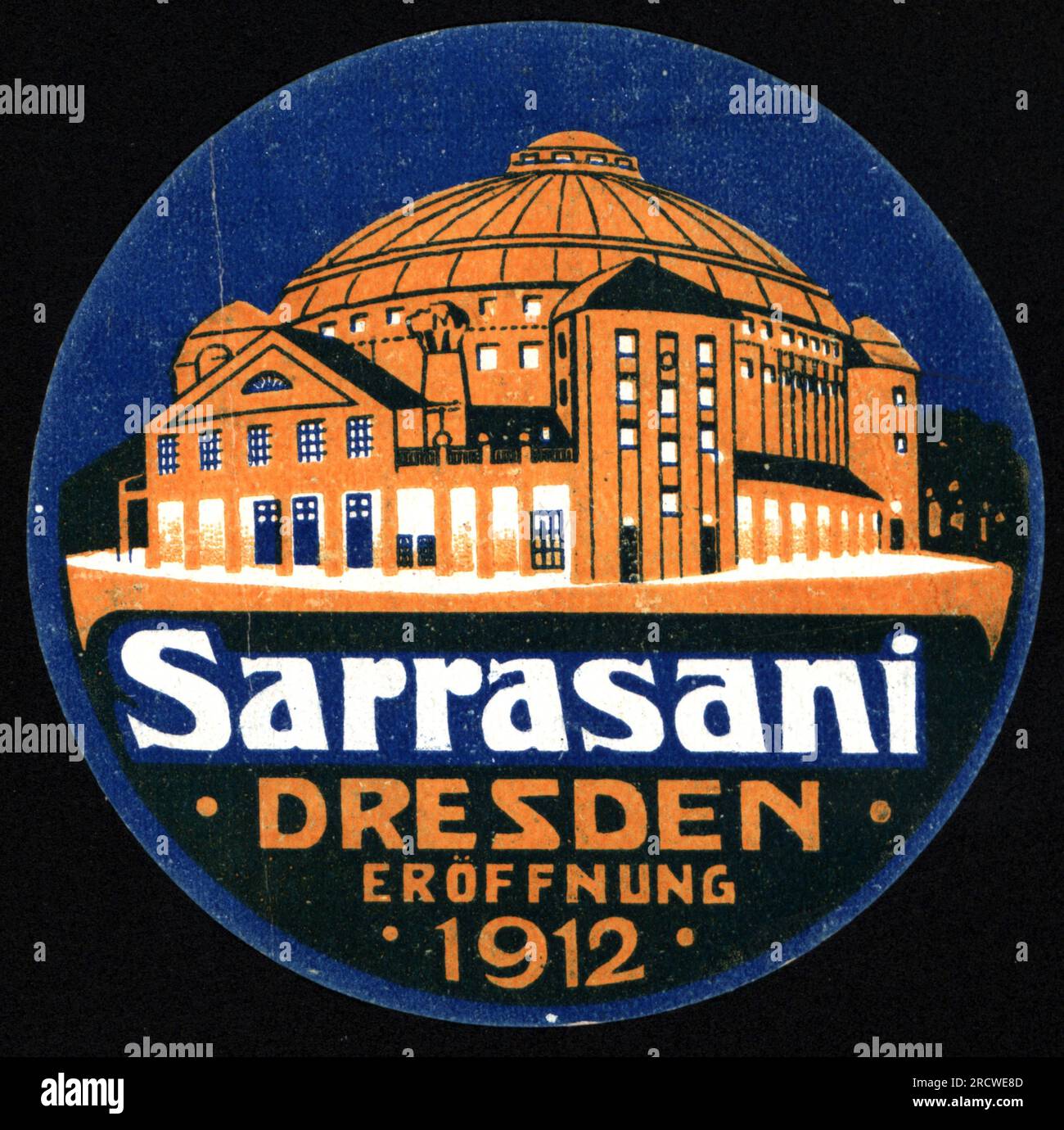 advertising, circus, circus Sarrasani, Dresden, poster stamp for the ...