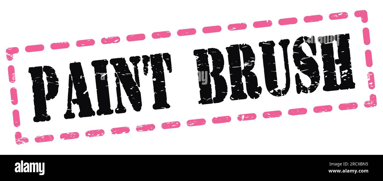 PAINT BRUSH text written on pink-black dash stamp sign Stock Photo - Alamy