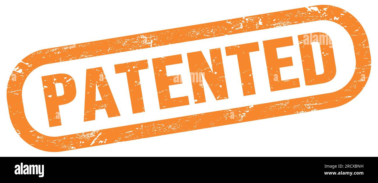 PATENTED, text on orange rectangle stamp sign Stock Photo - Alamy