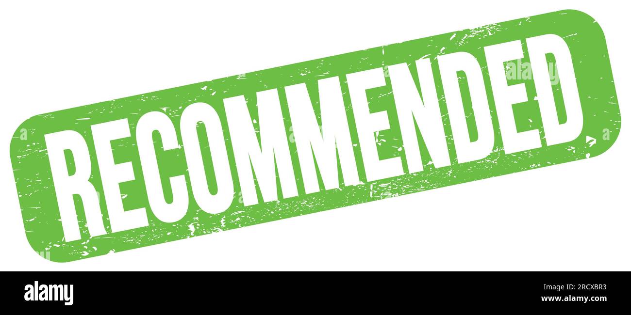 RECOMMENDED text written on green grungy stamp sign Stock Photo - Alamy